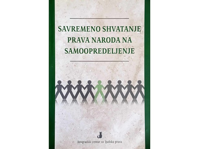 SAVREMENO SHVATANJE PRAVA NARODA NA SAMOOPREDELJENJE