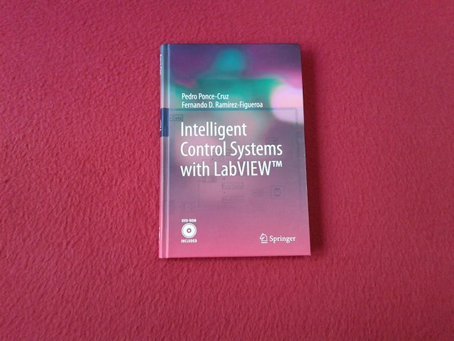 Intelligent Control Systems with LabVIEW™