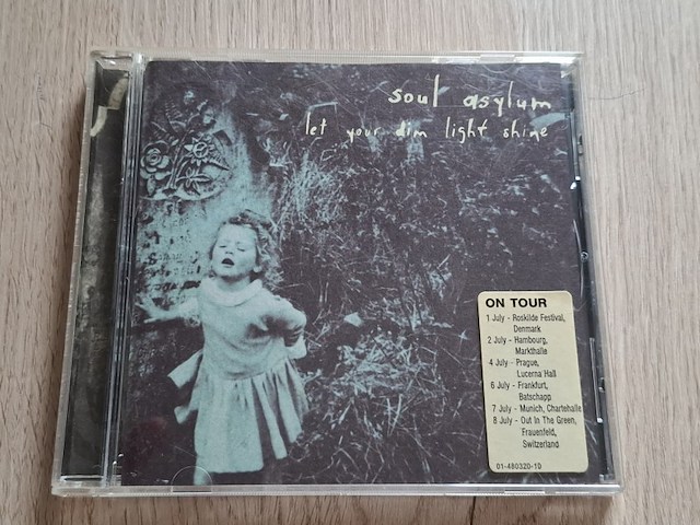1 SOUL ASYLUM – Let Your Dim Light Shine