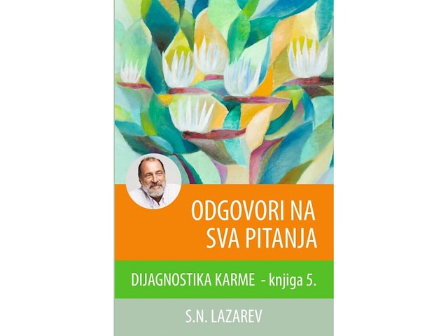 S.N. Lazarev: Odgovori na sva pitanja (knjiga 5.)