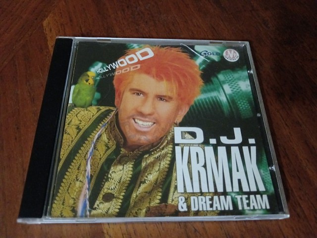 D. J. Krmak&; Dream team-Hollywood