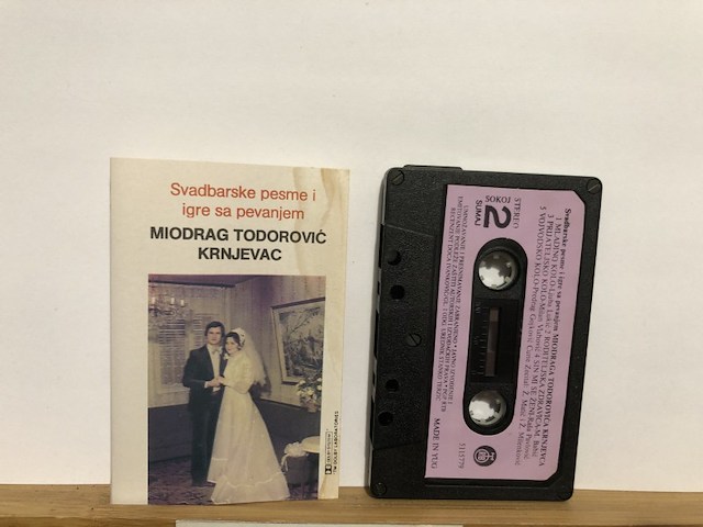 Miodrag Todorović Krnjevac – Svadbarske Pesme I Igre Sa