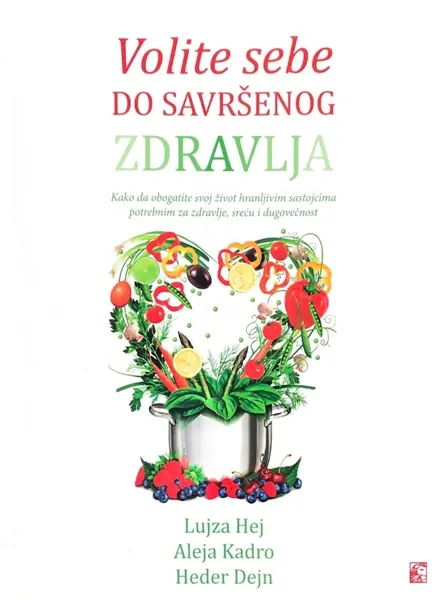 Volite sebe do savršenog zdravlja