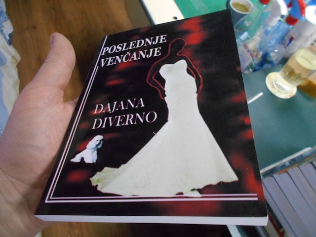 Dajana Diverno - Poslednje venčanje
