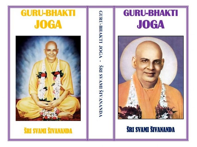Guru bhakti yoga - Svami Sivananda