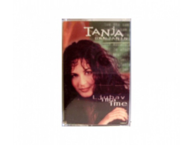 TANJA BANJANIN - Ljubav ima ime KASETA