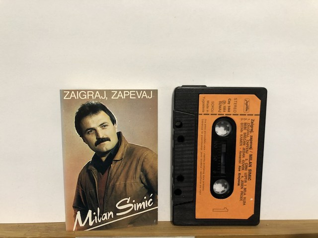 Milan Simić – Zaigraj, Zapevaj