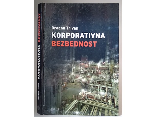 KORPORATIVNA BEZBEDNOST: Dragan Trivan
