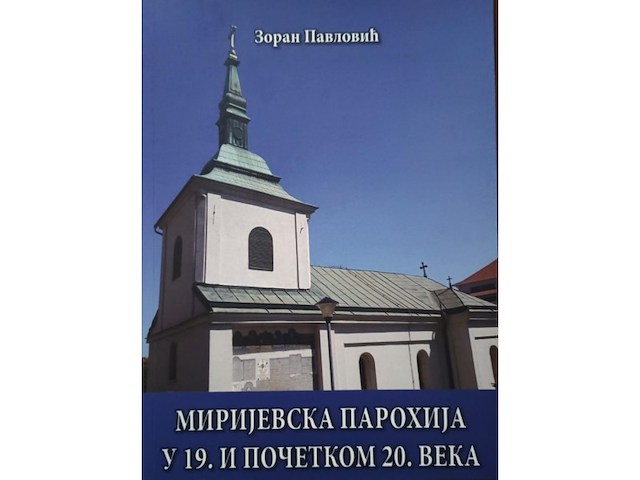 Mirijevska parohija u 19. i početkom 20. veka