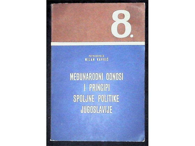 Međunarodni odnosi i principi spoljne politike YU