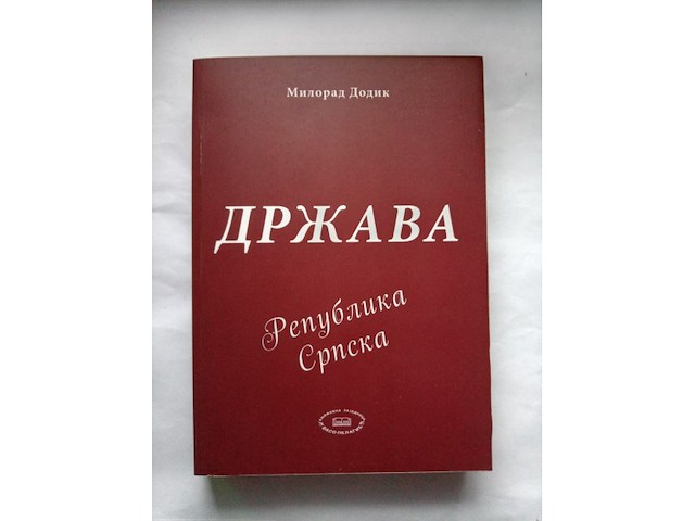 Milorad Dodik - Država Republika Srpska