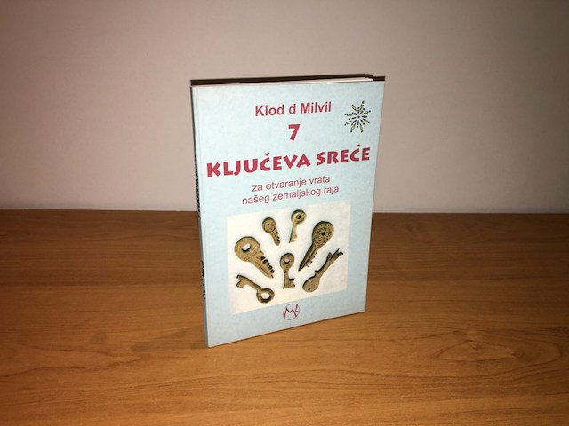 KLOD D MILVIL - 7 KLJUČEVA SREĆE