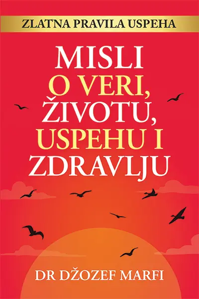 Misli o veri, životu, uspehu i zdravlju