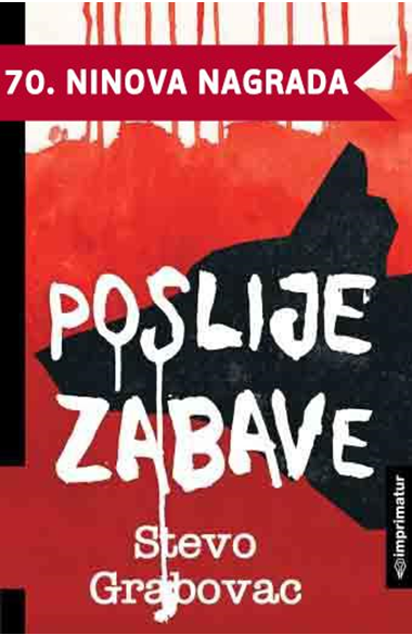 Poslije zabave – Stevo Grabovac (NINova nagrada 2024)