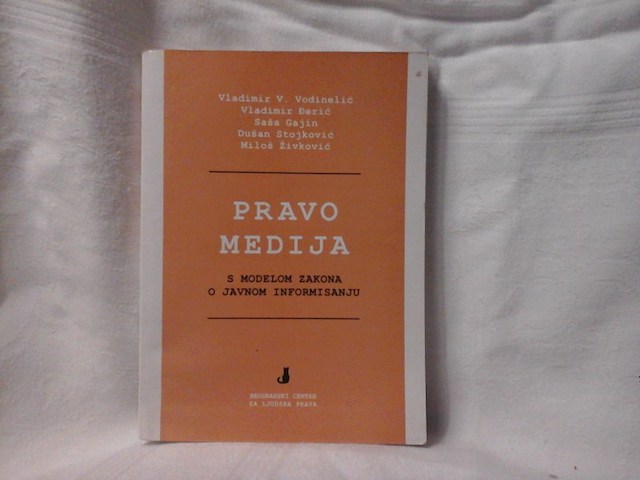 Pravo medija Vladimir Vodinelić Đerić Saša Gajin