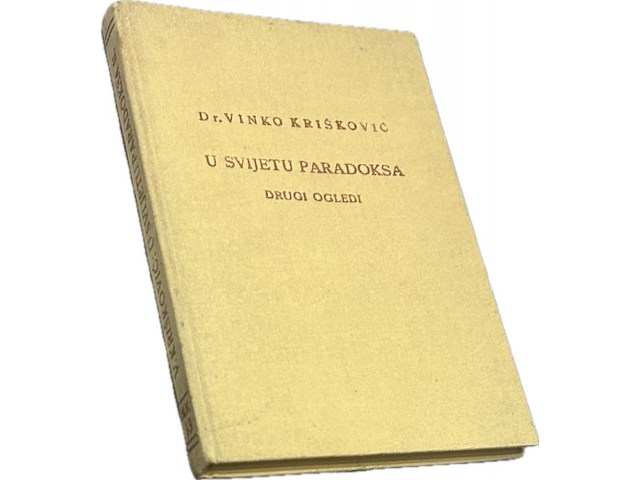 U svijetu paradoksa-Dr.Vinko Krišković