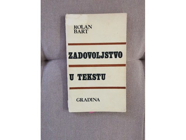 Zadovoljstvo u tekstu, Rolan Bart