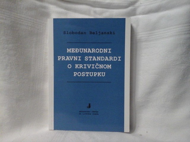 Međunarodni pravni standardi o krivičnom postupku