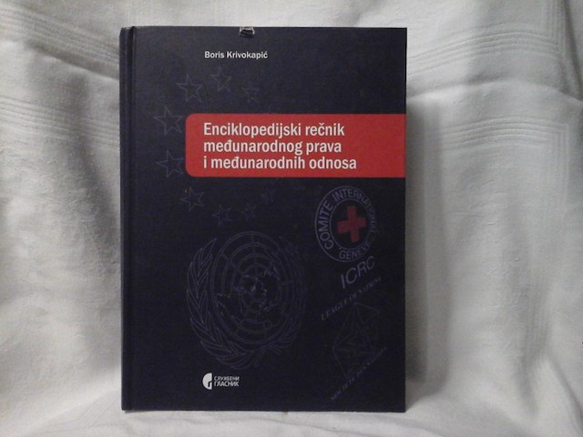 Enciklopedijski rečnik međunarodnog prava i odnosa