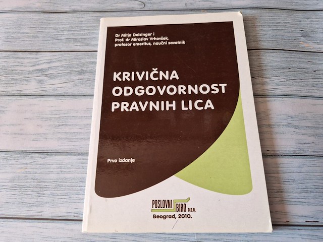 KRIVIČNA ODGOVORNOST PRAVNIH LICA - DEISINGER