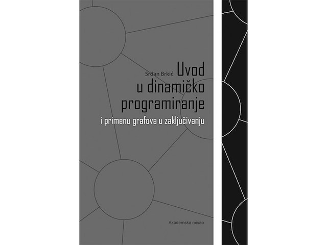 Uvod u dinamičko programiranje i primenu grafova u zakl