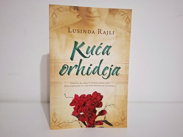 Kuća orhideja  - Lusinda Rajli