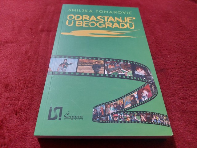 Odrastanje u Beogradu Smiljka Tomanović TOP