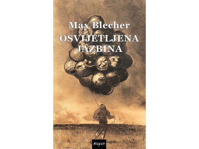 Max Blecher - Osvijetljena jazbina