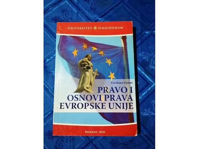 Pravo i osnovi prava Evropske unije, Gordana Gasmi