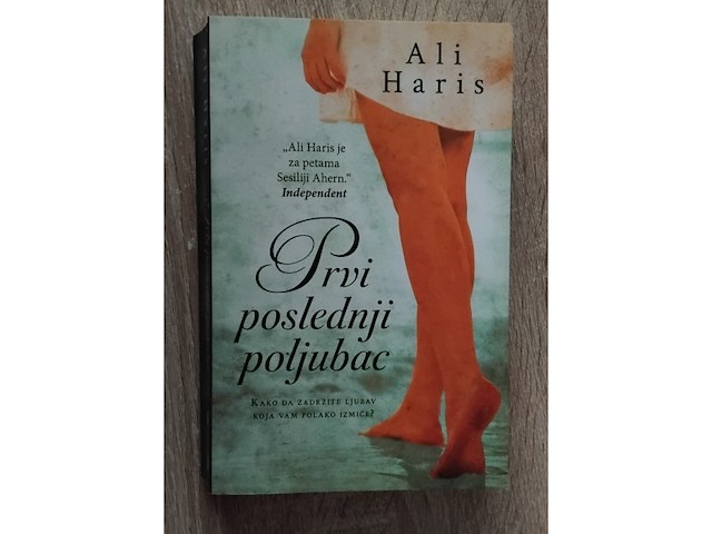 Prvi poslednji poljubac Ali Haris