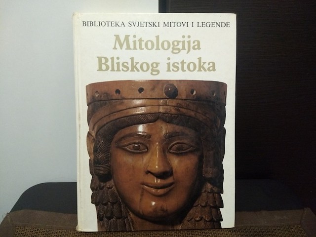 Mitologija Bliskog Istoka - John Gray