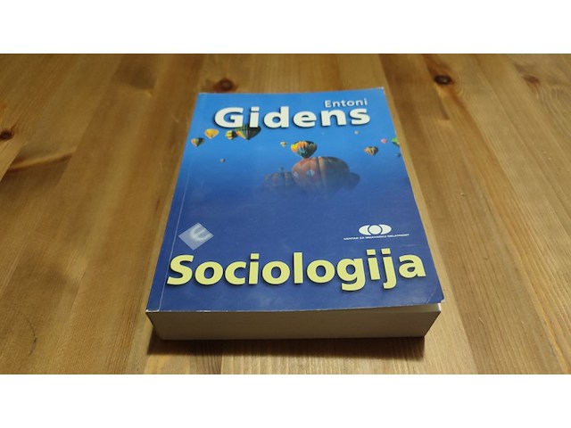 Entoni Gidens, Sociologija  Odlično!!!