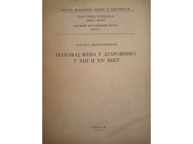 Položaj žena u DUbrovniku u XIII i XIV veku,D. Knežević