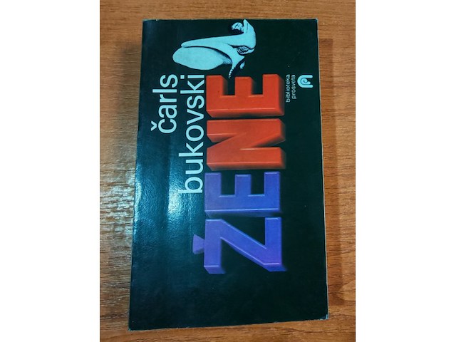 Žene - Čarls Bukovski