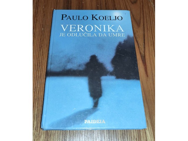 VERONIKA JE ODLUČILA DA UMRE - Paulo Koeljo