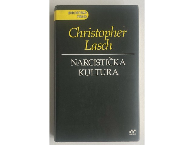 Christopher Lasch - Narcistička kultura