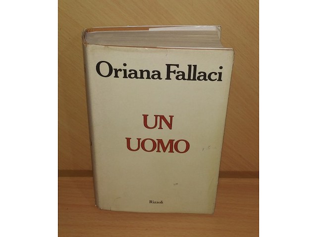 UN UOMO - ORIANA FALLACI (na Italijanskom)