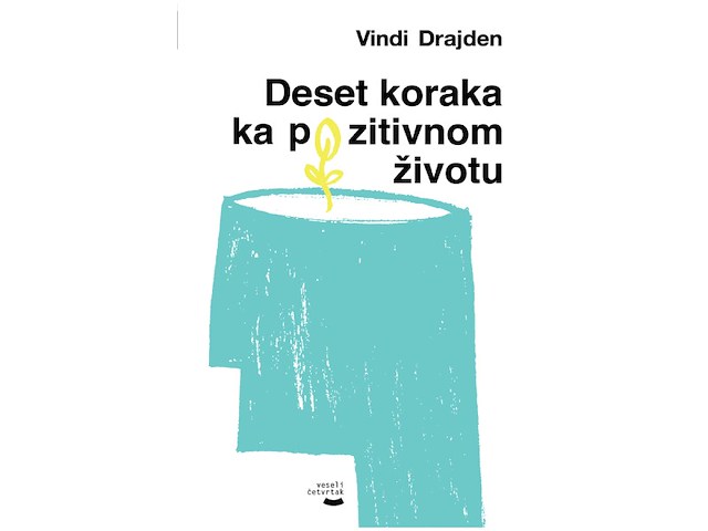Deset koraka ka pozitivnom životu
