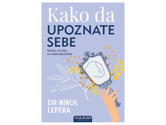 Kako da upoznate sebe