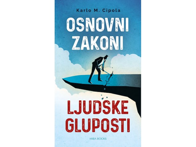 Osnovni zakoni ljudske gluposti