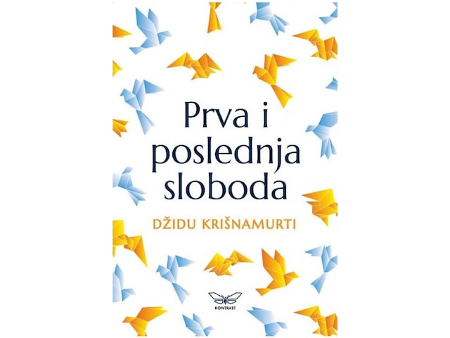 Prva i poslednja sloboda
