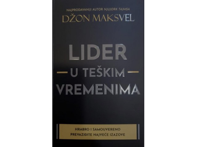 Lider u teškim vremenima