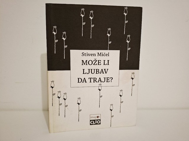 Može li ljubav da traje - Stiven Mičel