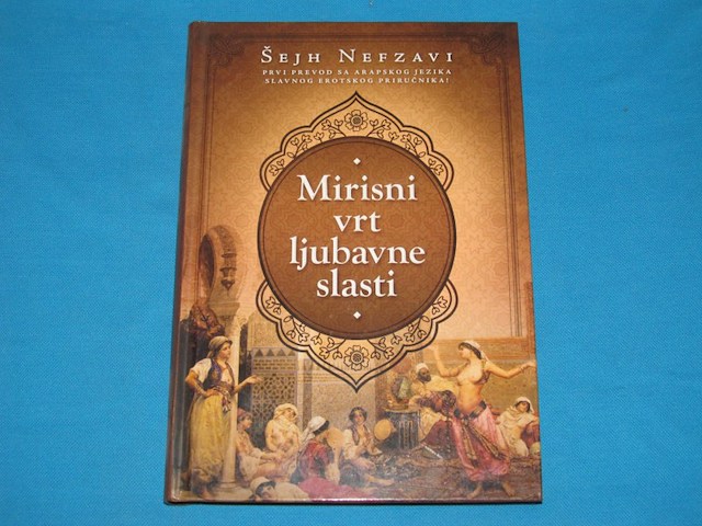 MIRISNI VRT LJUBAVNE SLASTI Šejh Nefzavi