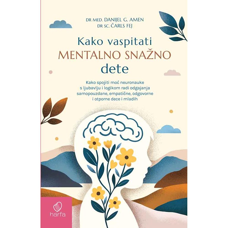 KAKO VASPITATI MENTALNO SNAŽNO DETE