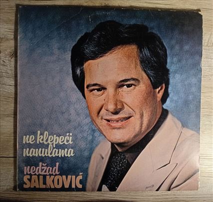 Nedžad Salković – Ne Klepeći Nanulama