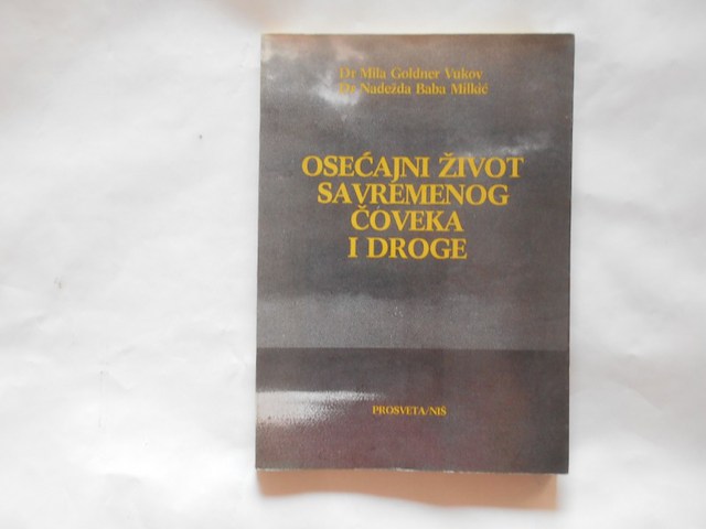 Osećajni život savremenog čoveka i droge, M.Goldner