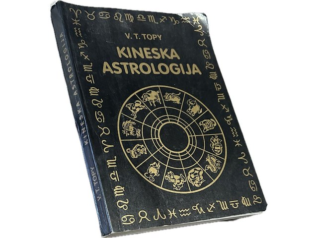 Kineska astrologija - V. T. Topy