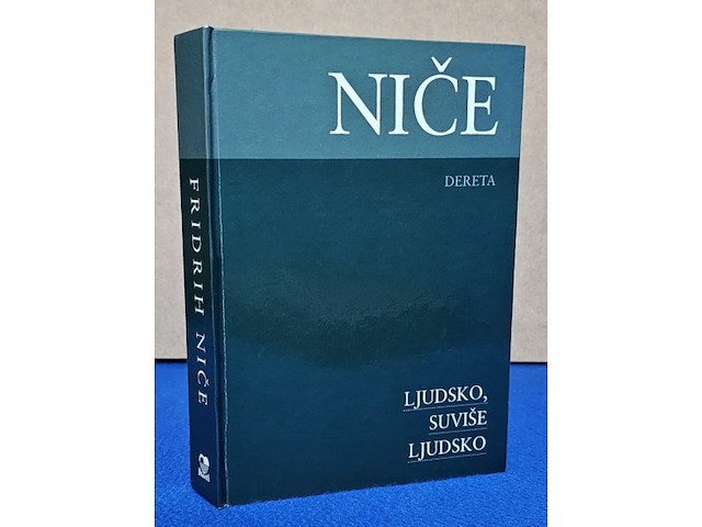 Ljudsko, suviše ljudsko - Fridrih Niče