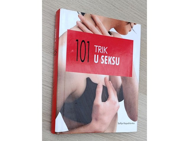 101 TRIK U SEKSU- Sofija Kapablanka